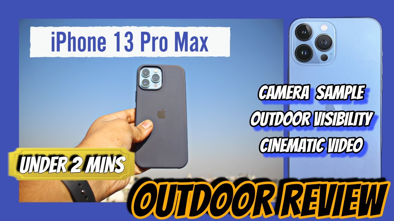 iPhone 13 Pro Max Review | View Under sunlight, Camera Sample and ...