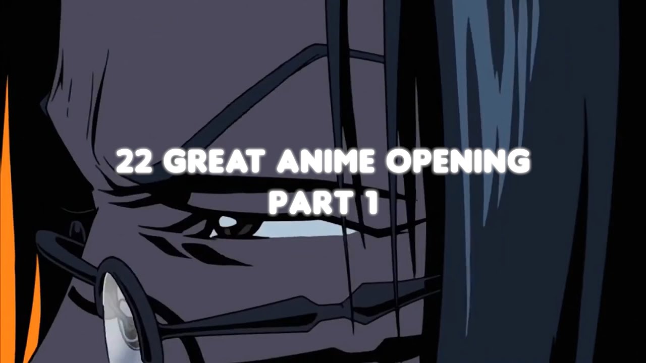 22 Anime Openings that YOU CANNOT SKIP #1 - YouTube