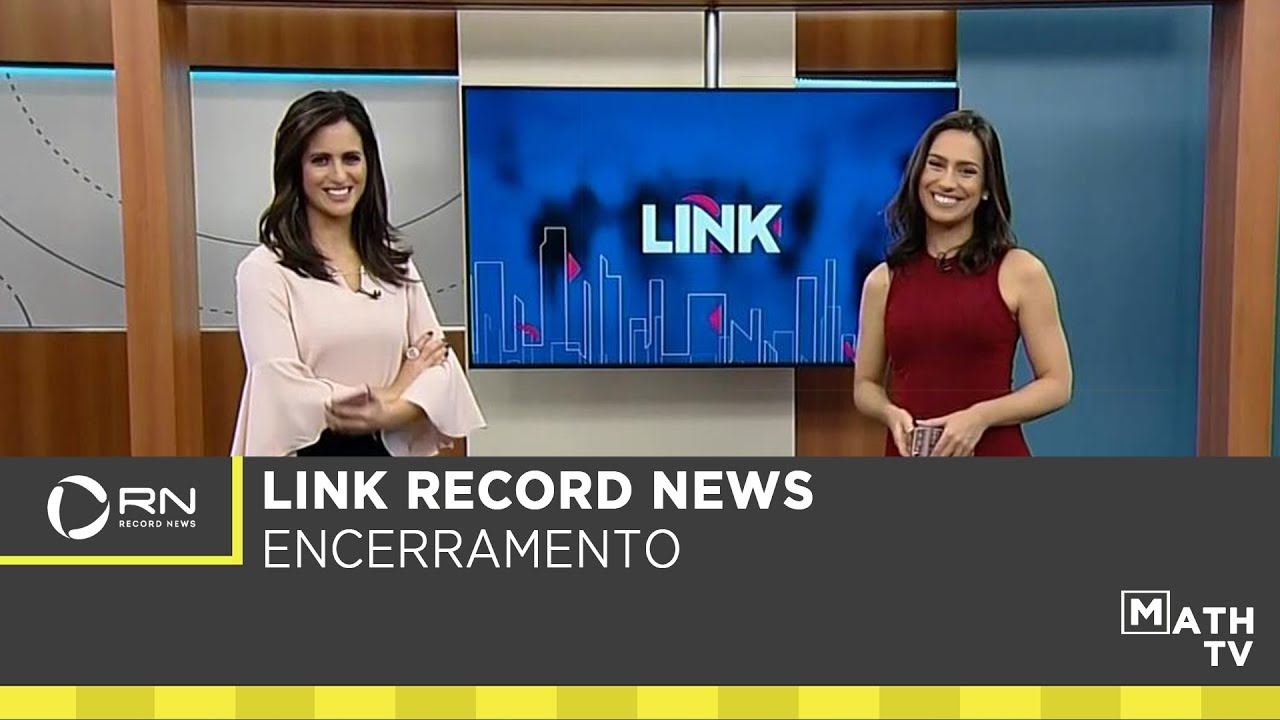 HD | Encerramento da edição das 15h do Link Record News - 29/05/2017 ...