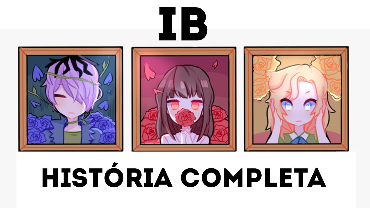 IB - HISTÓRIA COMPLETA - YouTube