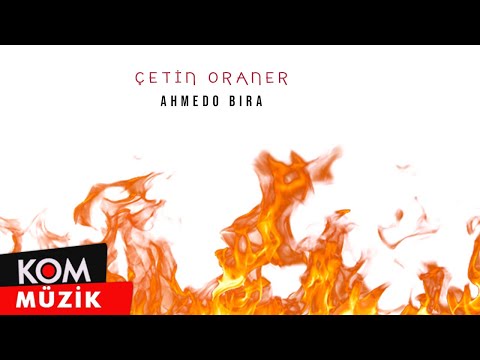 Çetin Oraner - Ahmedo Bira (Official Audio)