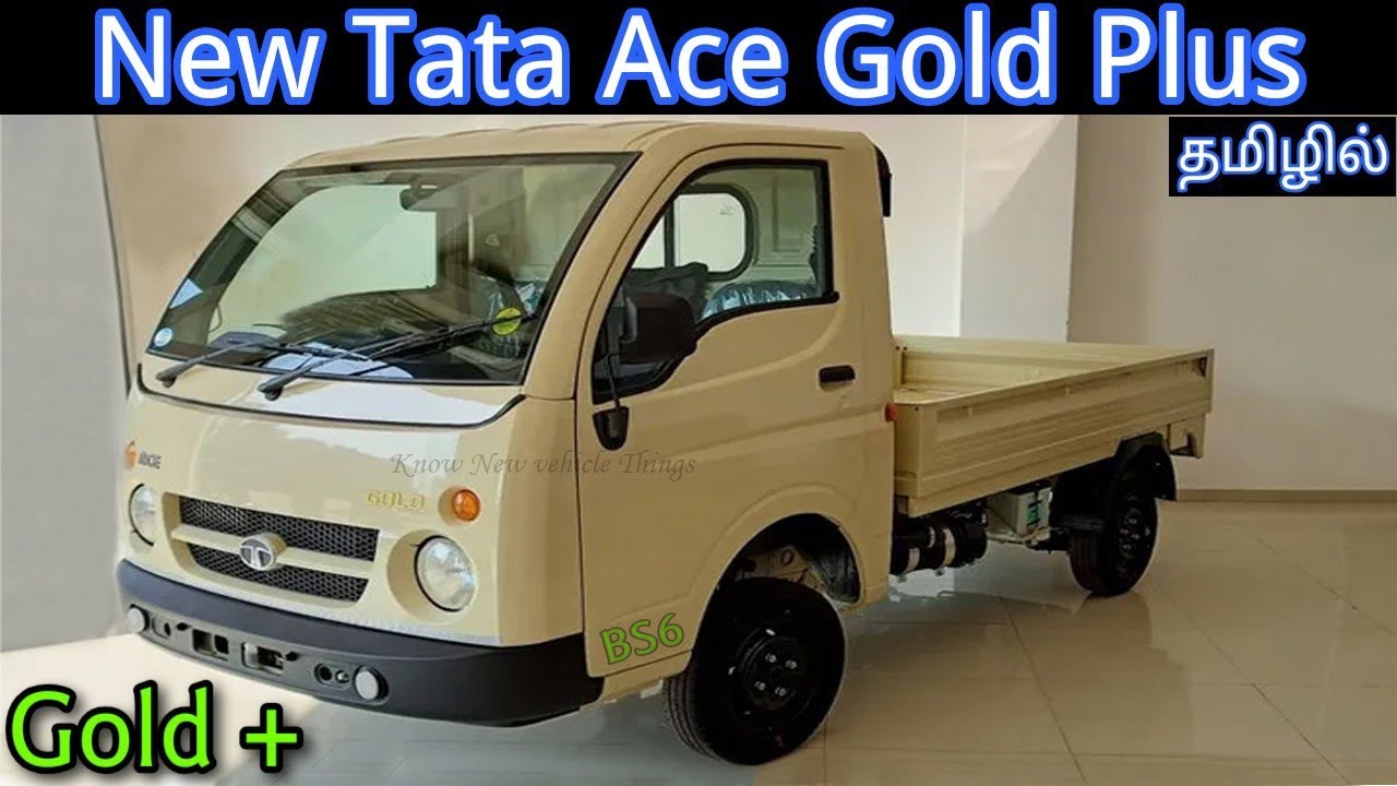 Tata Ace Gold Diesel Plus in Tamil - YouTube