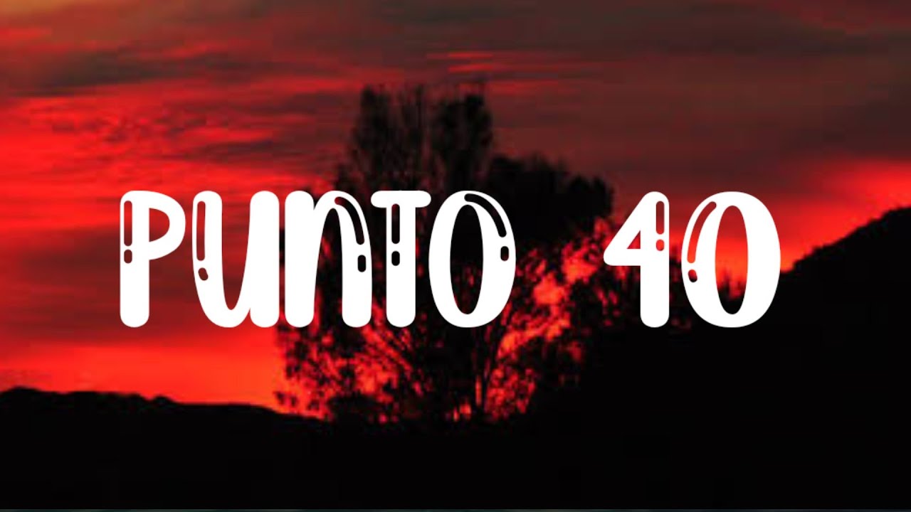 Rauw Alejandro x Baby Rasta - PUNTO 40 (Letra_Lyrics) - YouTube