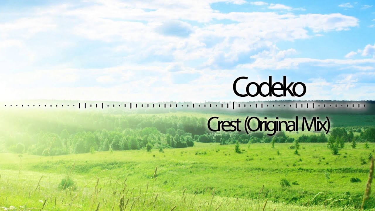 Codeko - Crest (Original Mix) - YouTube