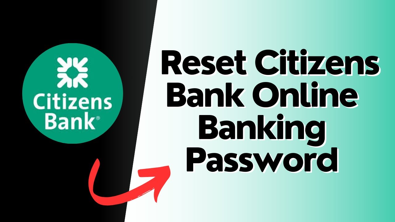 How to Reset Citizens Bank Online Banking Password - YouTube