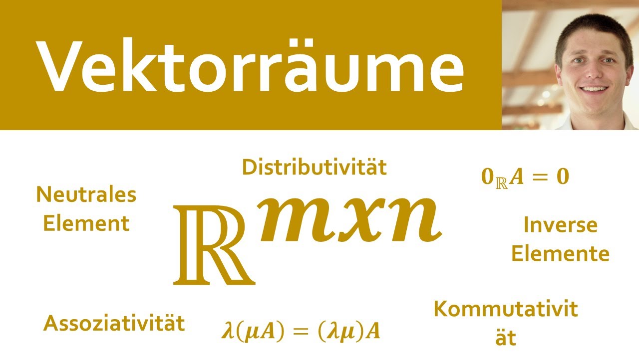 📘 Vektorräume 03 | wichtige Beispiele: R^(mxn) - Vektorraum der mxn ...