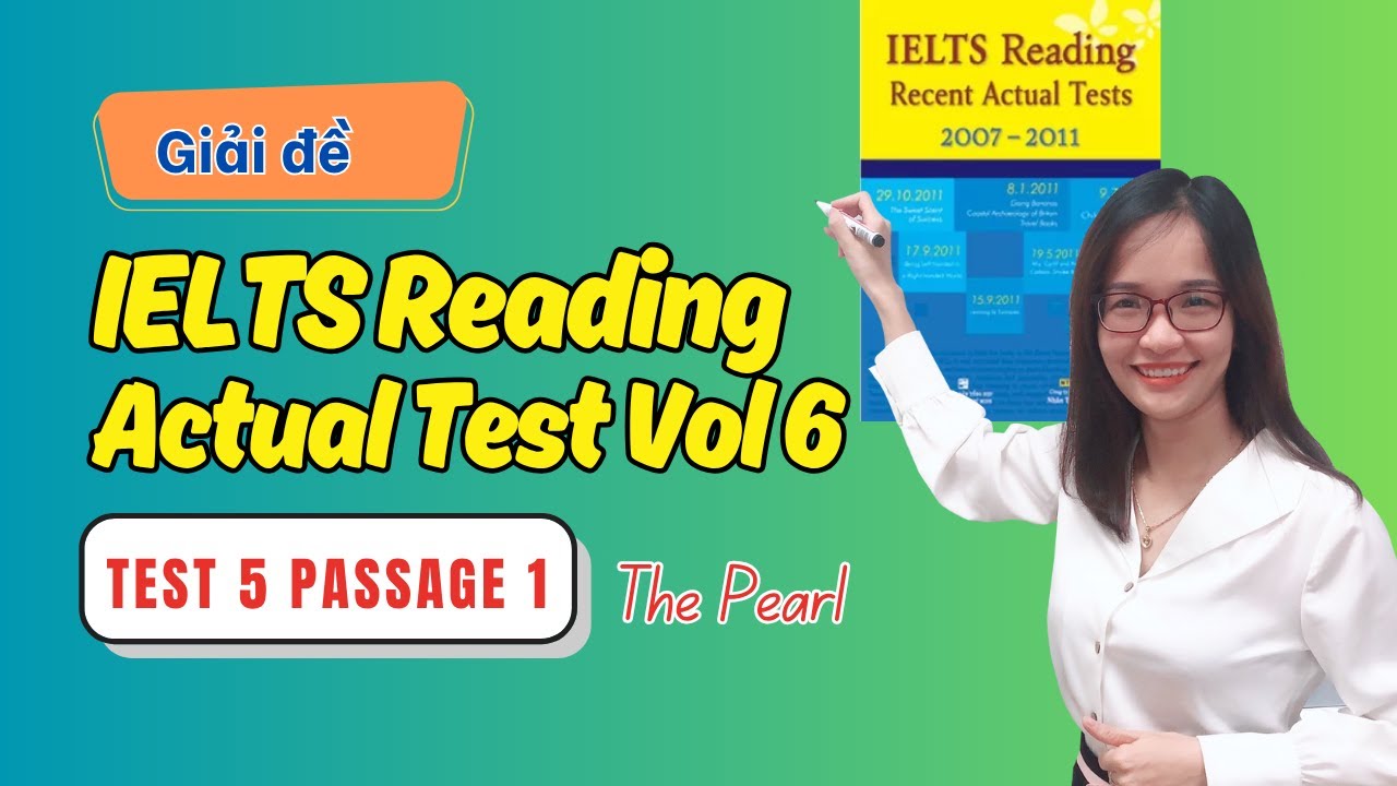 Giải Reading Actual Test Vol 6 Test 5 Passage 1: The Pearl (band 9.0 ...