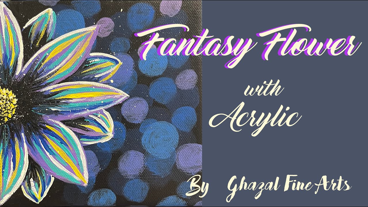 Painting Fantasy Flower with acrylic | Easy flower painting | Step by ...