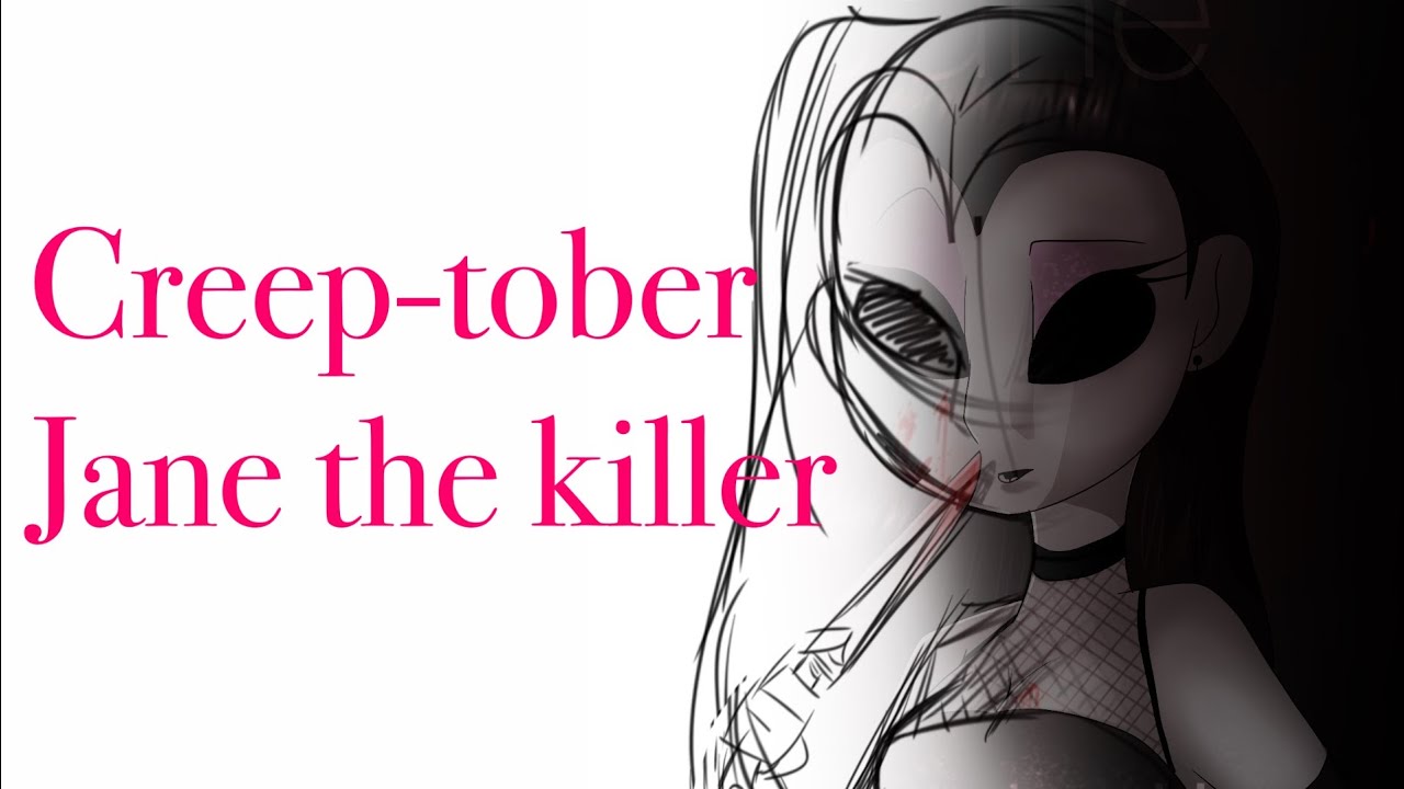 Creep-tober #7 speedpaint Jane the killer (reuploded) - YouTube