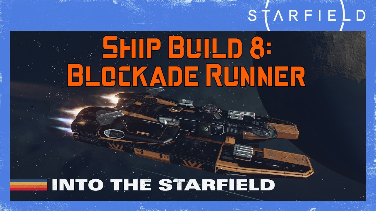 Starfield Ship Build 8: Space Trucker Blockade Runner (Level 30) - YouTube