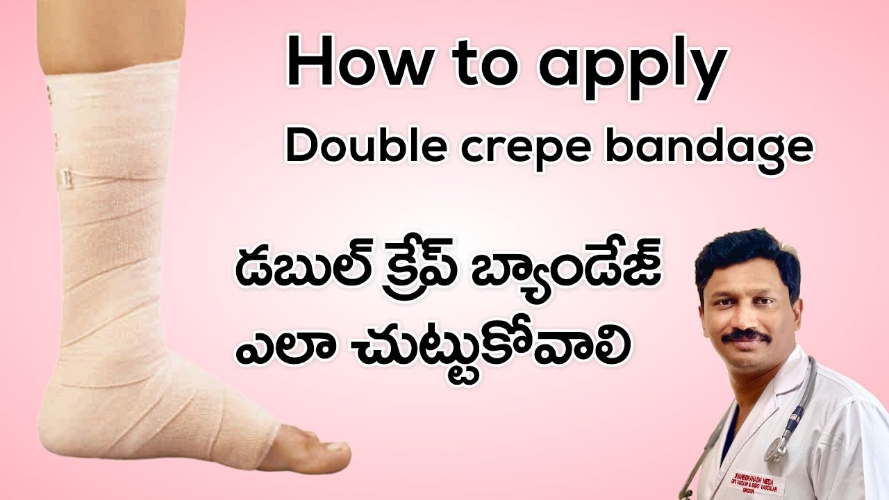 How to apply Double crepe bandage | varicose veins | Dr Narendranadh ...