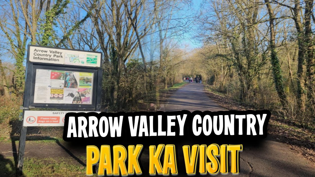 ARROW VALLEY COUNTRY PARK KA VISIT 🇬🇧 - YouTube