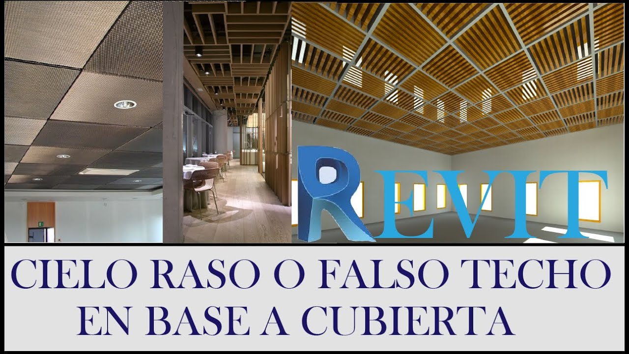 CIELO RASO O FALSO TECHO EN BASE A CUBIERTA EN REVIT - YouTube