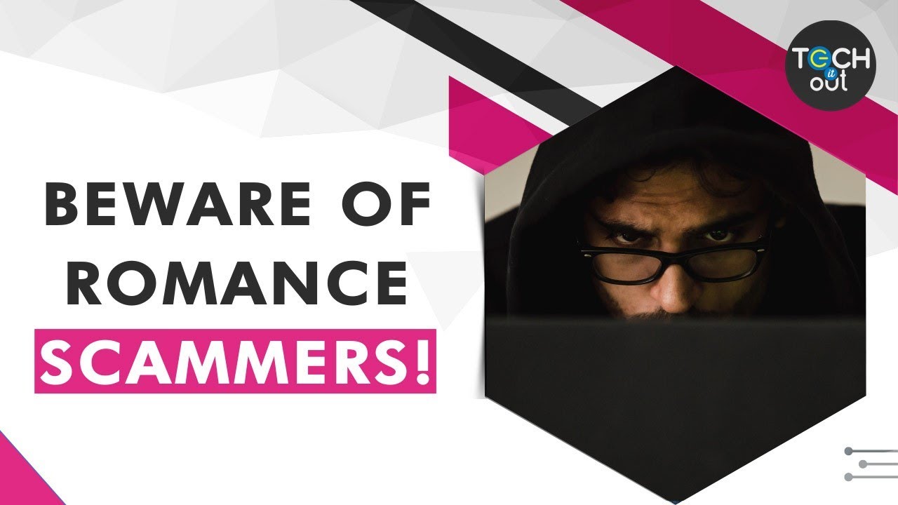 How romance scammers use dating apps to steal your money | Tech It Out ...