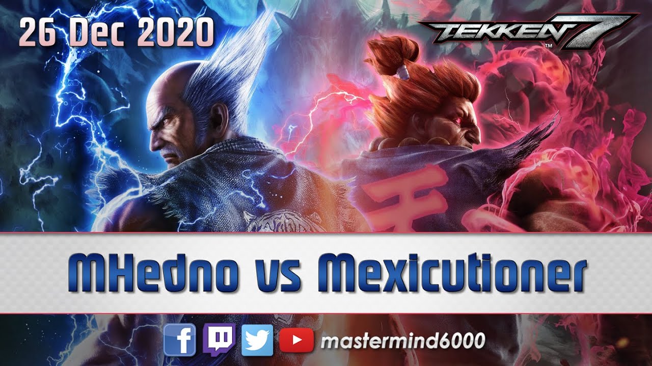 Tekken 7 Winter Exhibitions (26 Dec 2020) - MHendo vs Mexicutioner ...