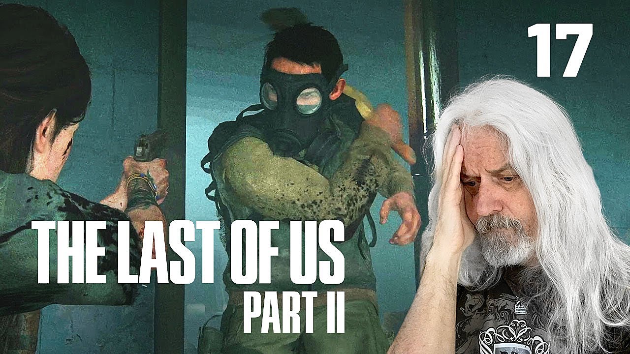 MORE WLF soldiers STRESSING me out- The Last of Us 2 Episode 17 (Hard ...