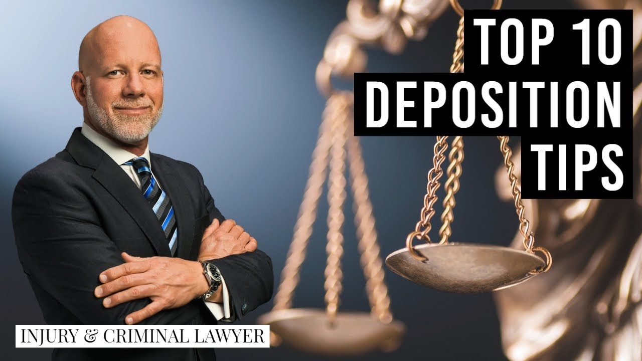 Top 10 Deposition tips, how to give a deposition - YouTube