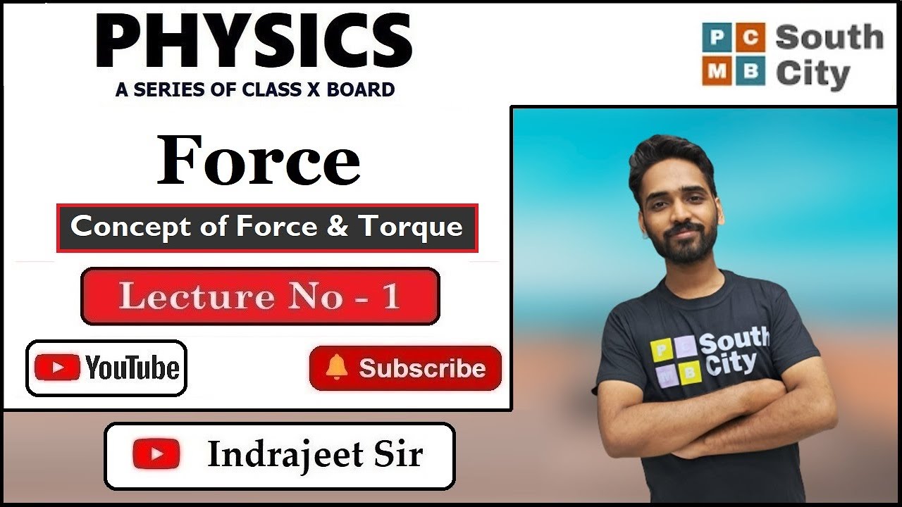 Class 10 | Force | Concept of Force & Torque | L-1 - YouTube