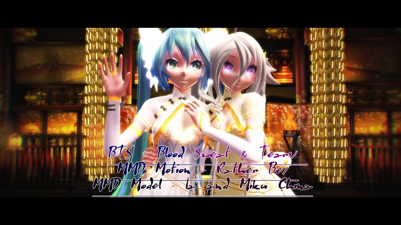 BTS - Blood Sweat & Tears/ MMD Motion - Rather Be/ MMD Model - Ia and ...