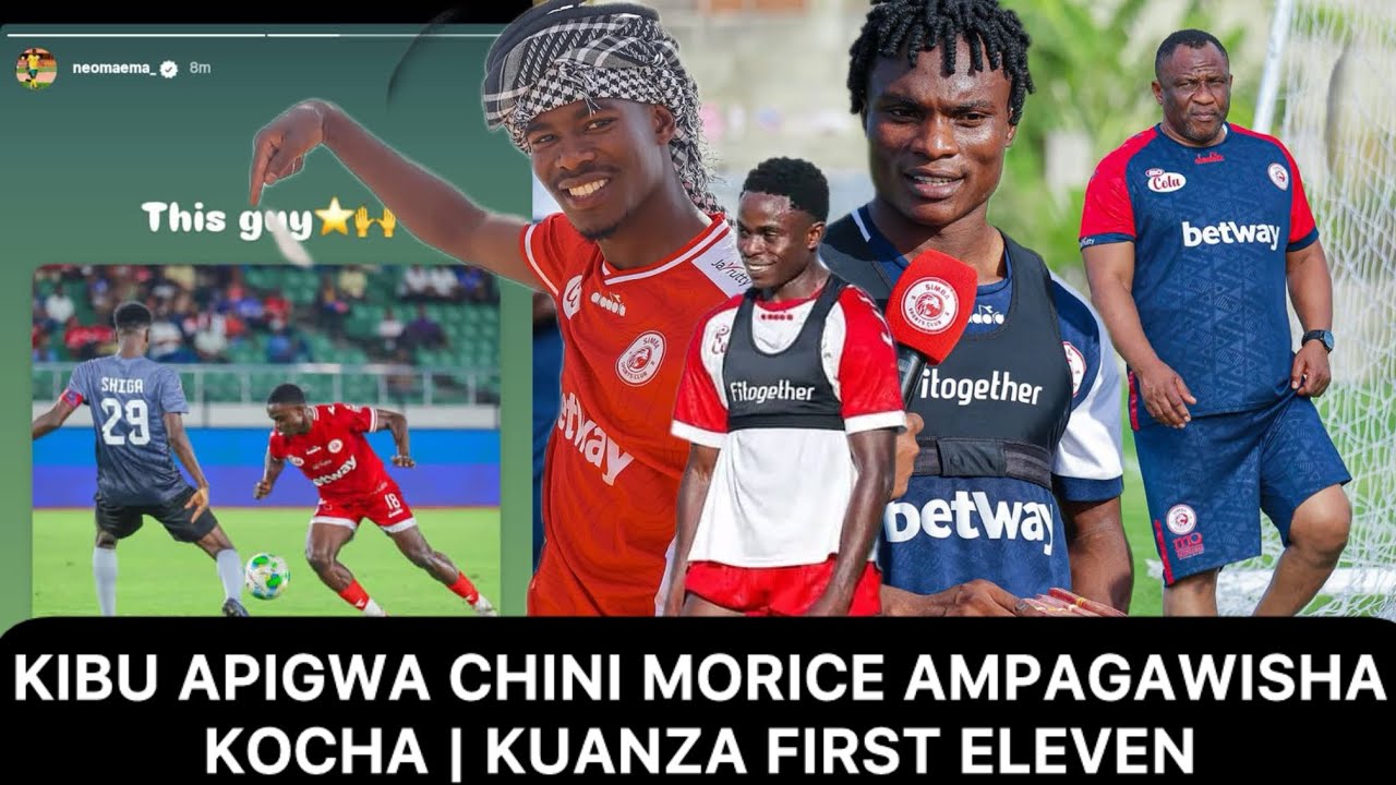 FANTASTIC!! KOCHA APANGUA KIKOSI | MAEMA APAGAWA NA MORICE | KIBU ...