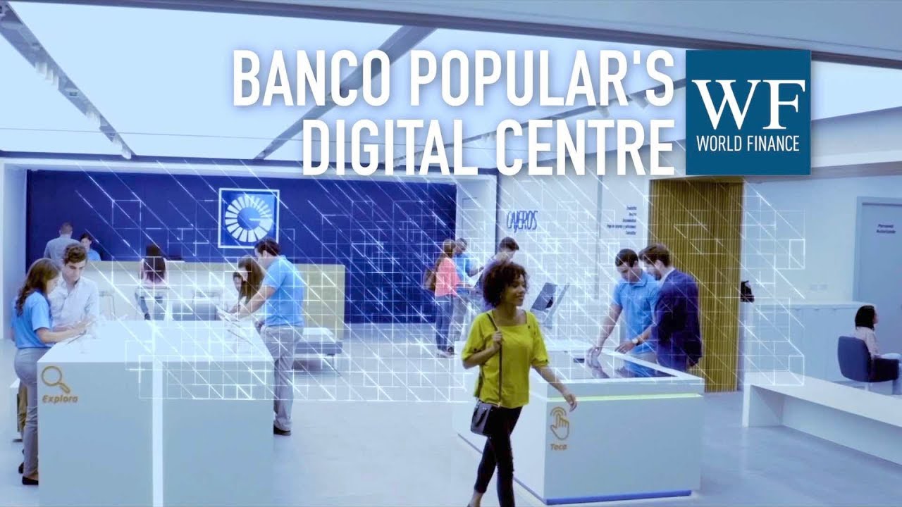 Banco Popular: Innovation and the voice of the customer | World Finance ...