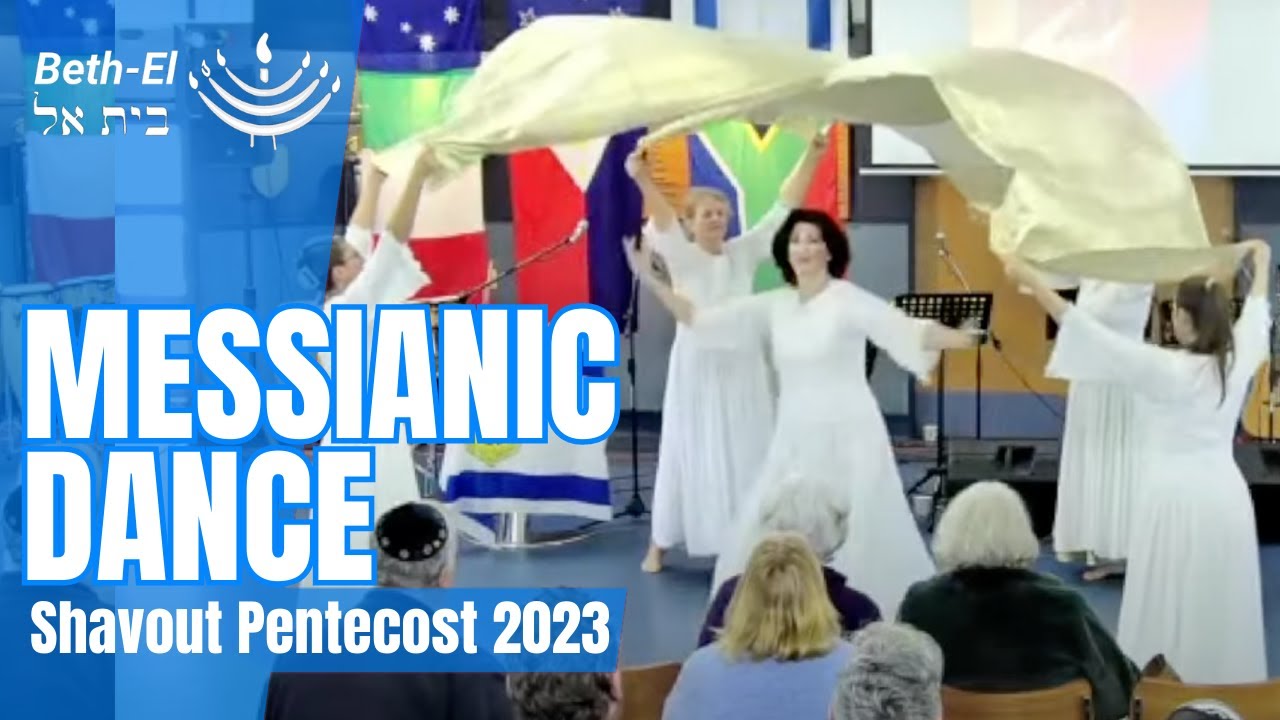 Messianic Dance | Shavuot Pentecost 2023 - YouTube