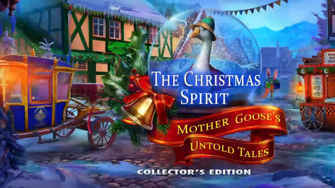 The Christmas Spirit Mother Goose's Untold Tales Collector's Edition ...