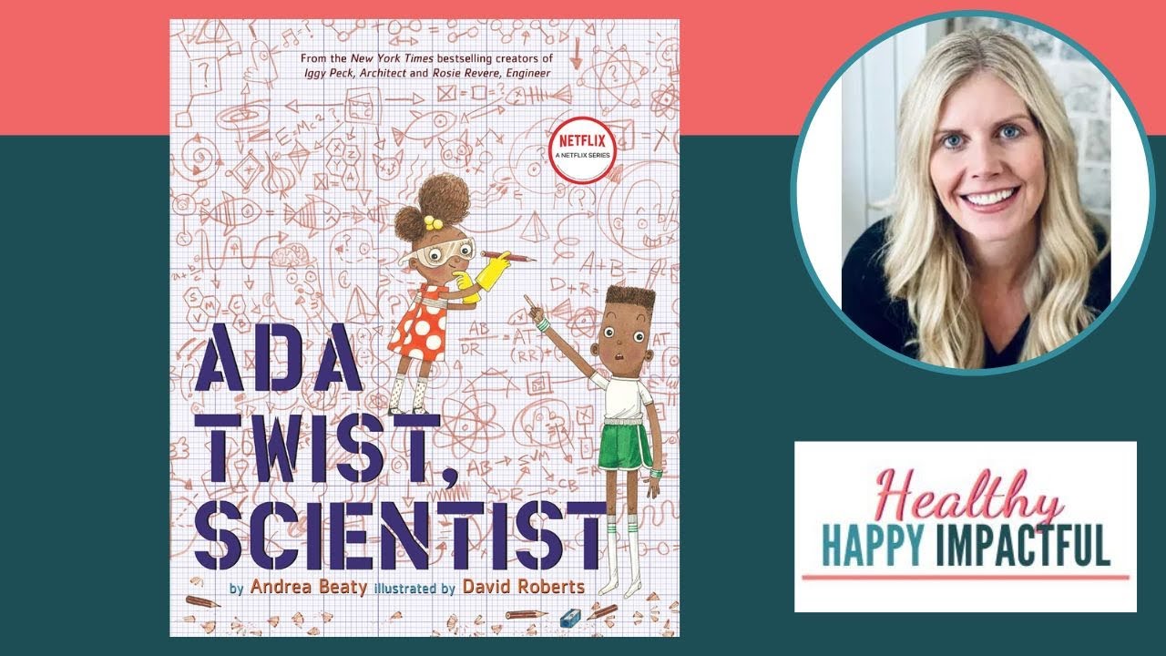 Ada Twist, Scientist: Best Science Read Aloud Books for Kids - YouTube