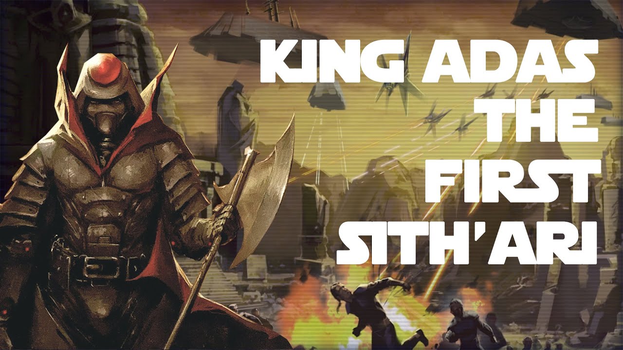 The Legend of King Adas: The First Sith'ari - YouTube