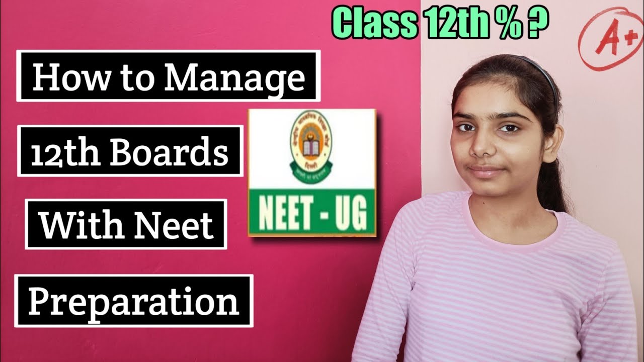 How to manage 12th boards along with Neet preparation🩺 #neet # ...
