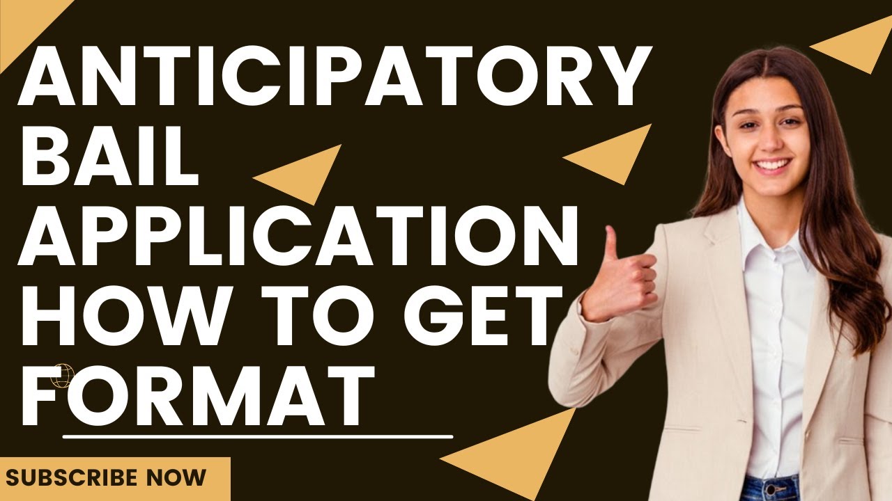 Format of Anticipatory Bail Application | How to get Anticipatory Bail ...
