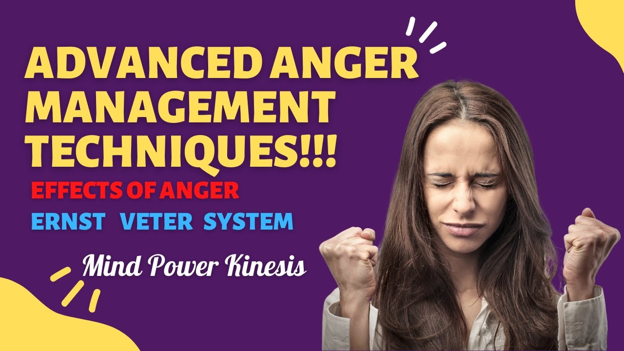 Advanced anger management techniques | Anger management counseling ...