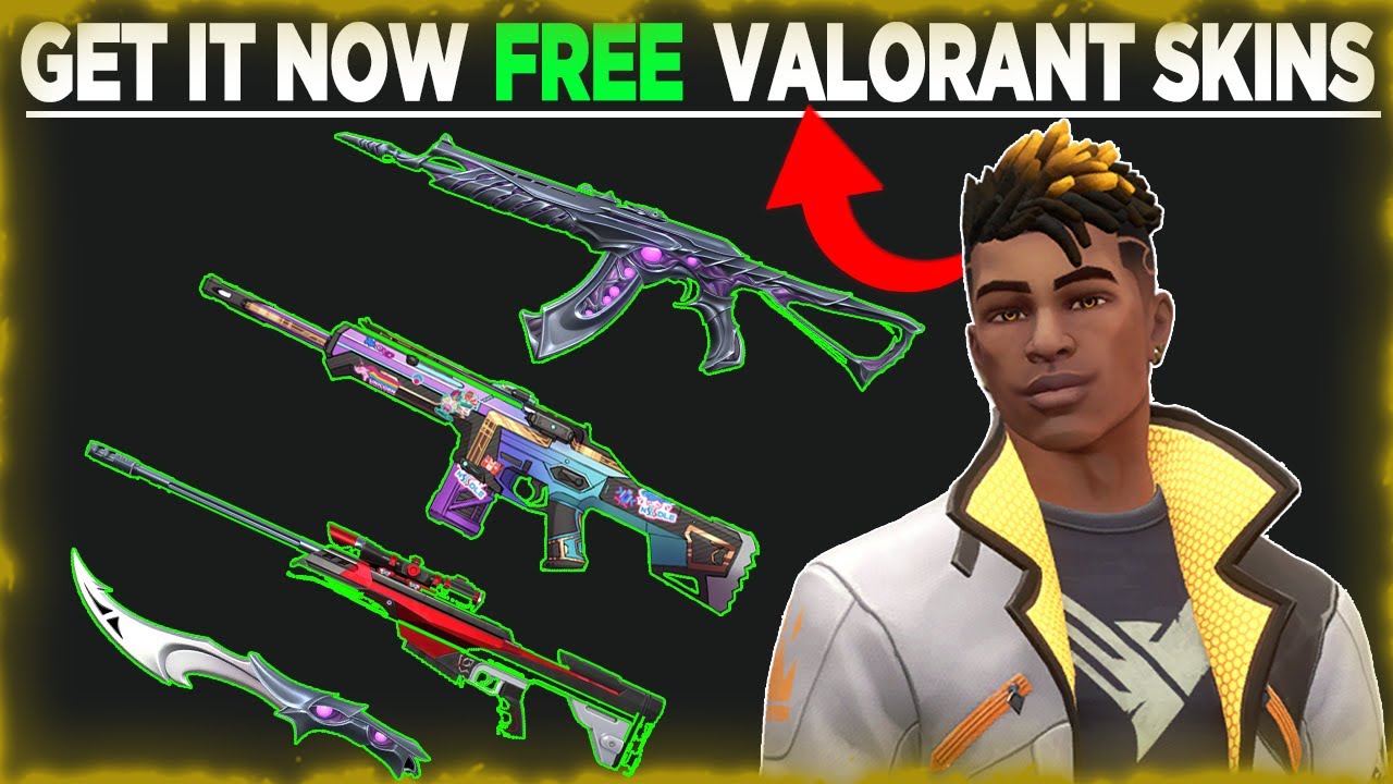 Get it Now Free VALORANT SKINS | How To Download Free VALORANT Skins ...