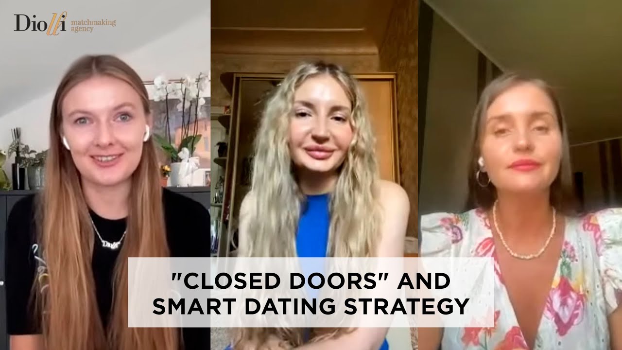 "Closed doors" and smart dating strategy - YouTube