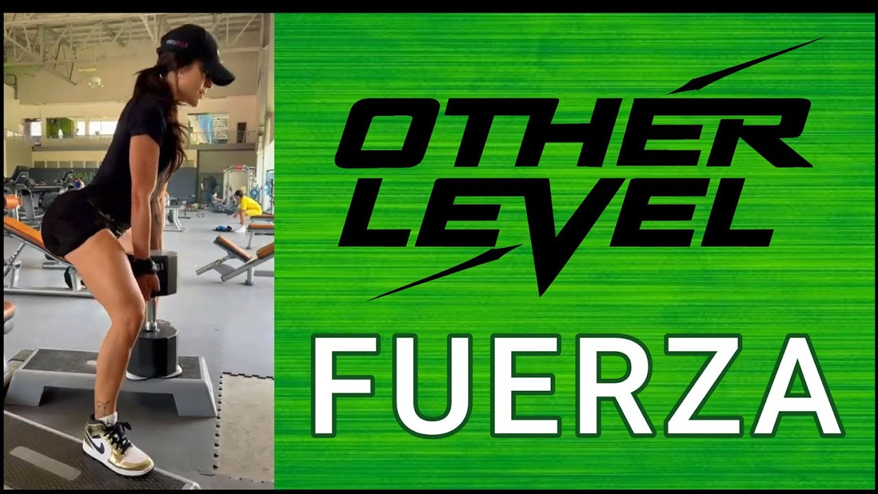 OTHER LEVEL PODER Y FUERZA - YouTube