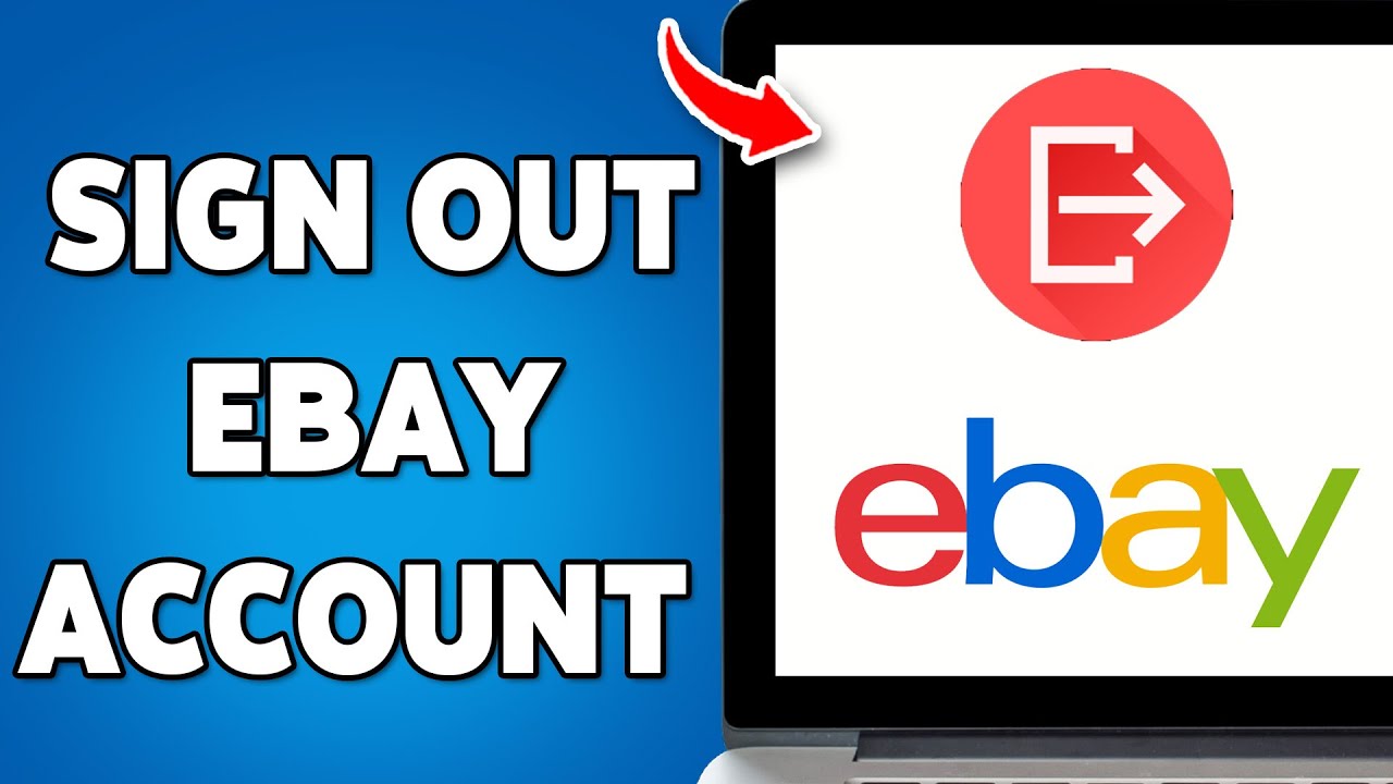 How To Sign Out eBay Account On PC 2025 | Log Out Of eBay Account - YouTube