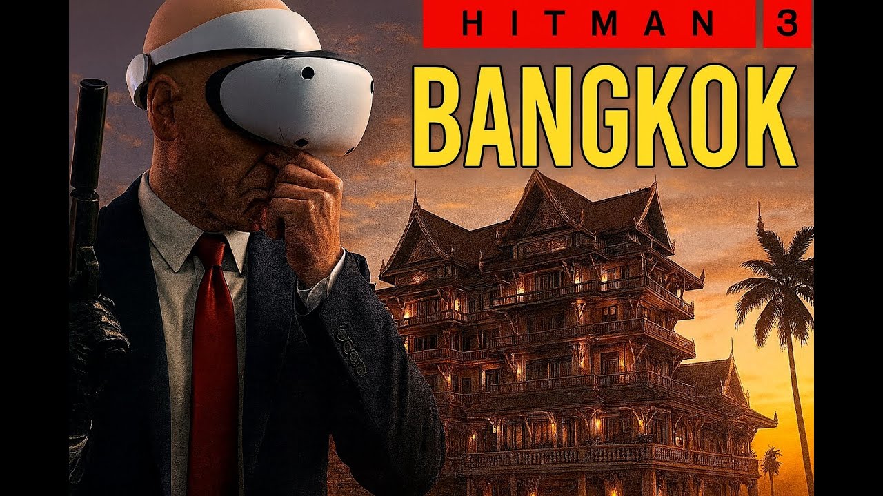 PSVR2 Hitman 3 | Bangkok in Virtual Reality - YouTube