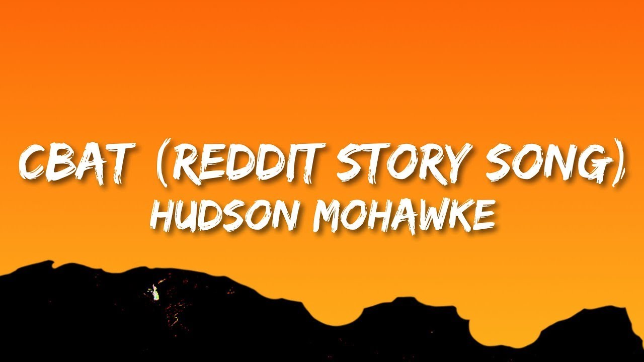 Hudson Mohawke - Cbat (Reddit Story Song) | 1 Hour - YouTube