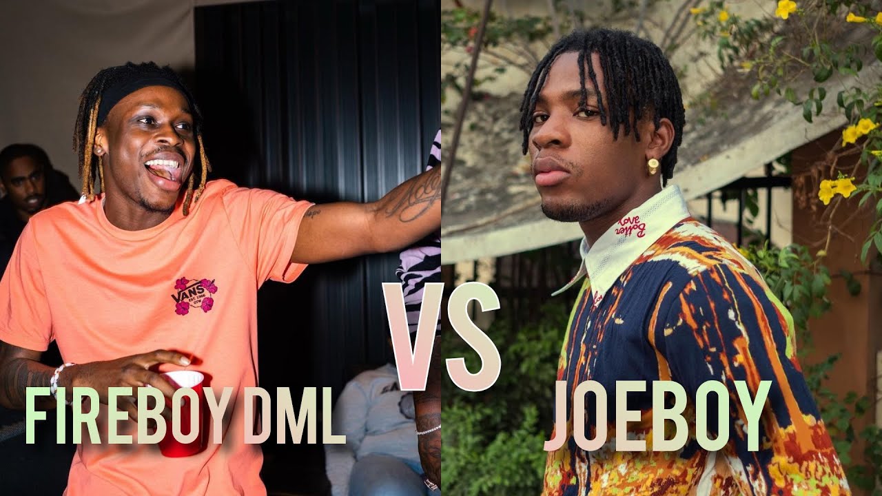 Fireboy DML Vs Joeboy | Who Sounds Better? - YouTube