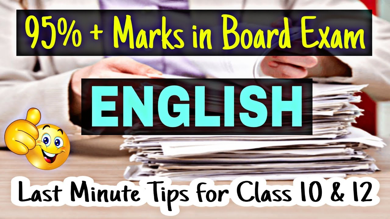 Last Minute Tips For English Board Exam 2020 How To Score 95 Marks