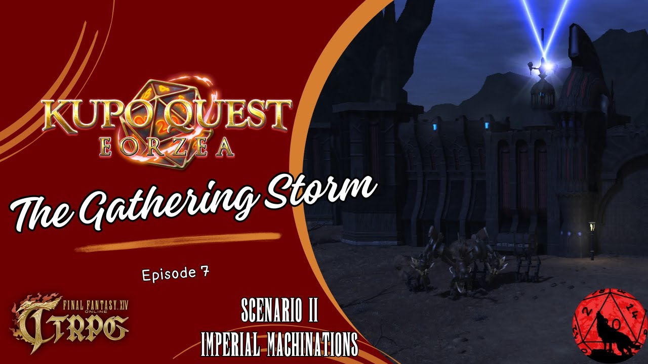 FFXIV TTRPG - Actual Play - Kupo Quest Eorzea - The Gathering Storm ...