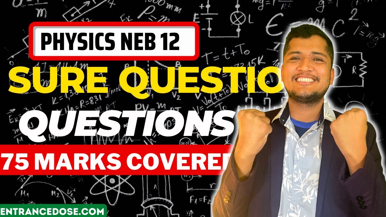 SURE QUESTION For PHYSICS 12 NEB EXAM | Most Important Question For PHYSICS 🔥 Pass Physics Now ...