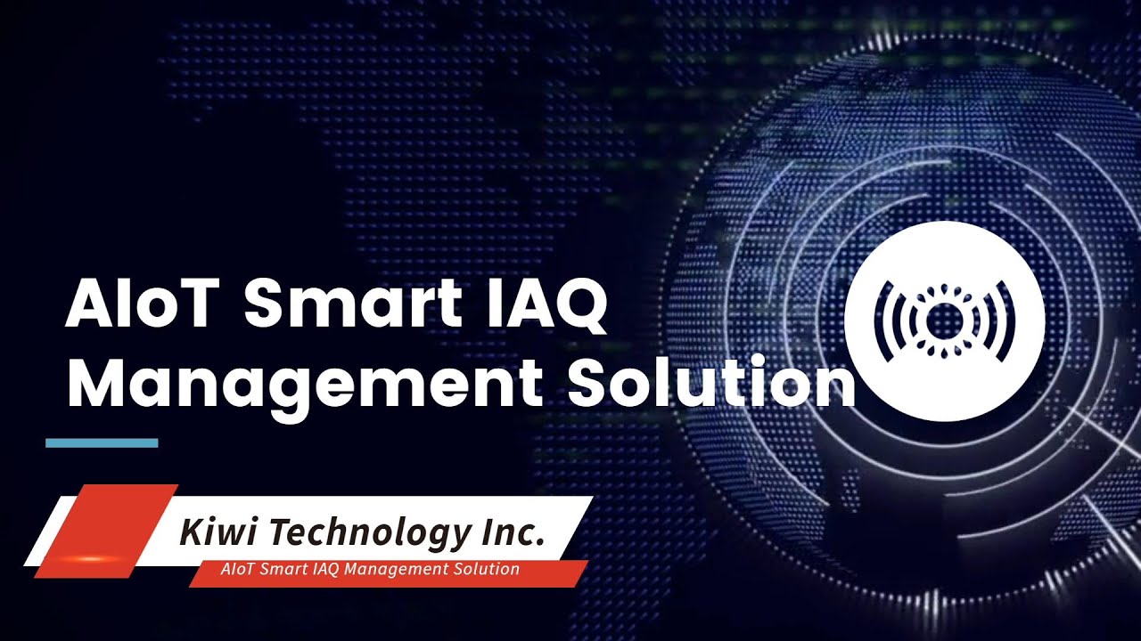 Kiwi AIoT_Smart IAQ Management Solution - YouTube
