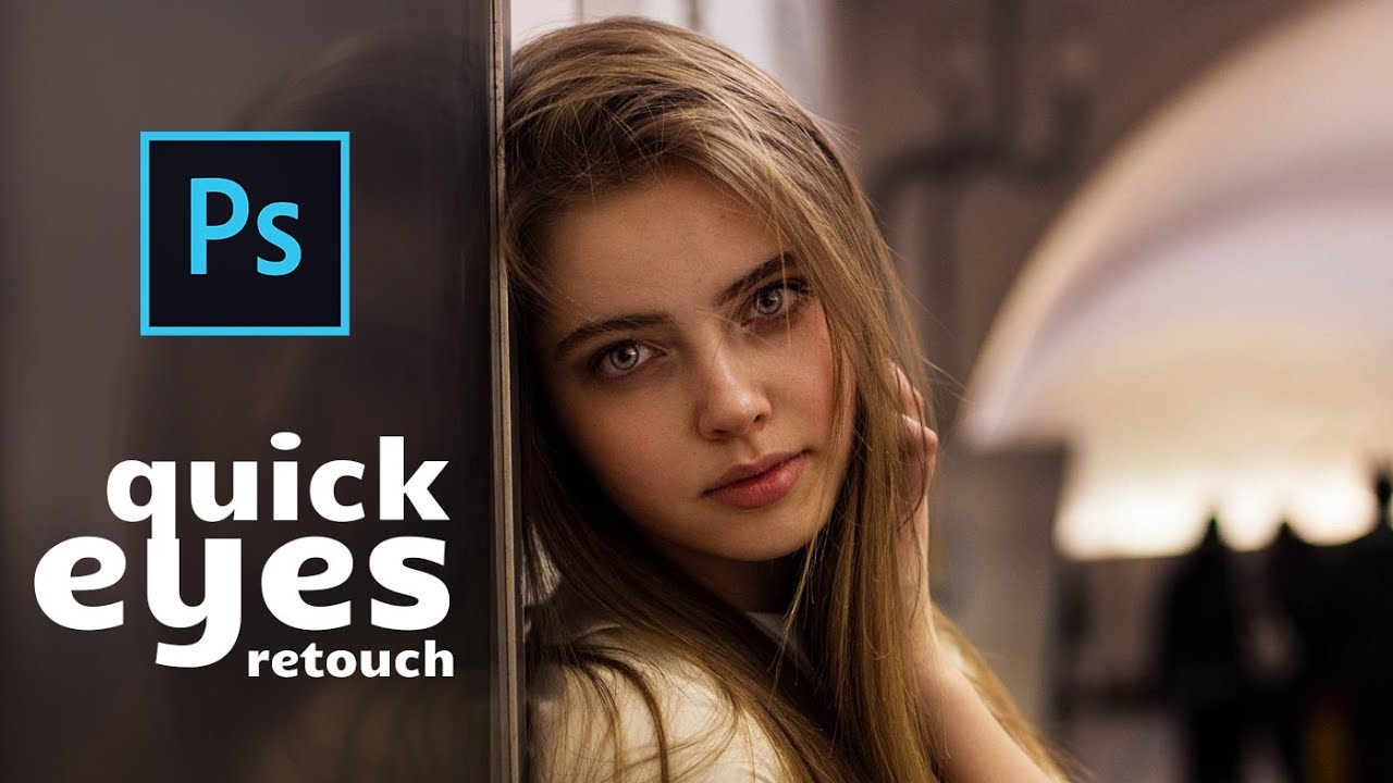 Quick Eyes Retouch : Photoshop cc Tutorial - YouTube