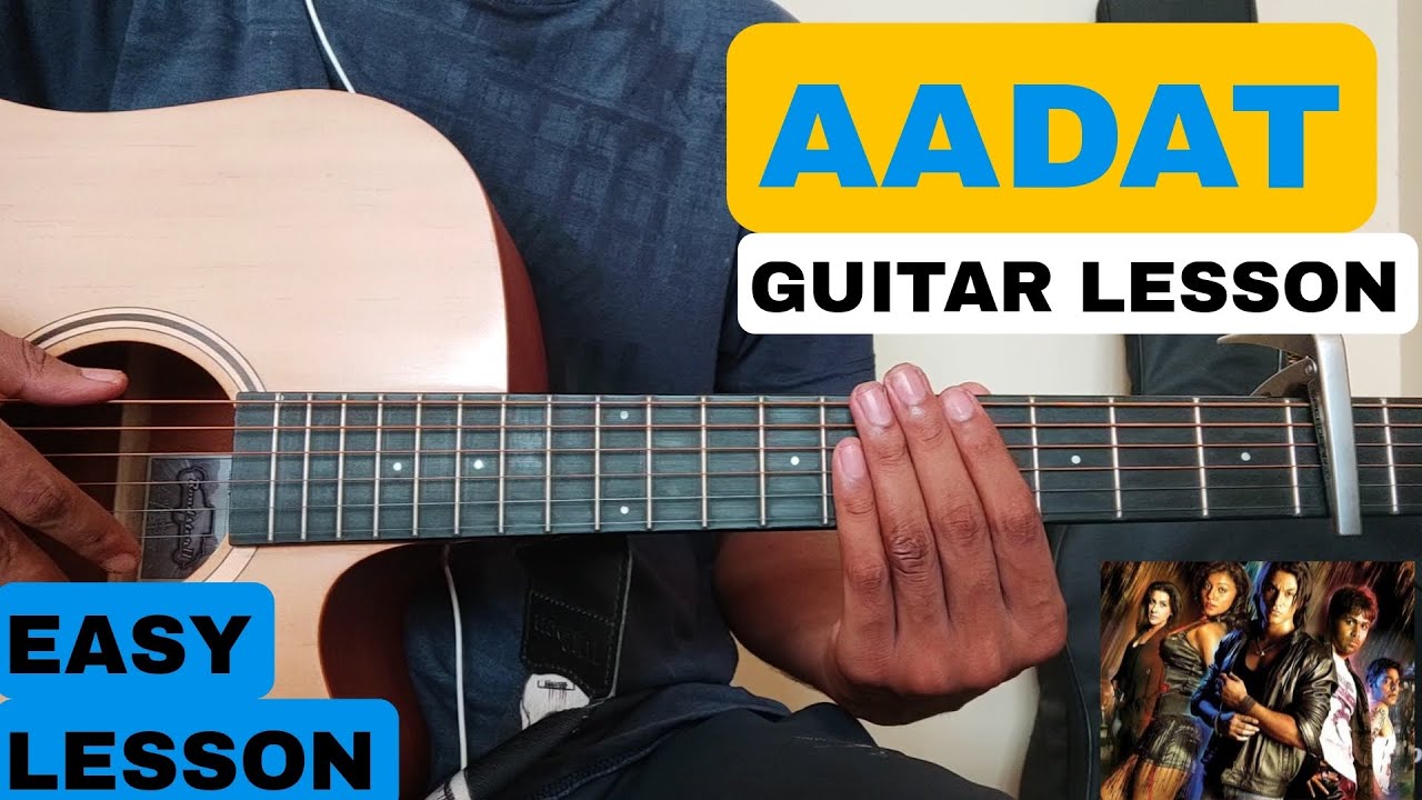 Aadat Guitar Lesson | Atif Aslam | Kalyug - YouTube