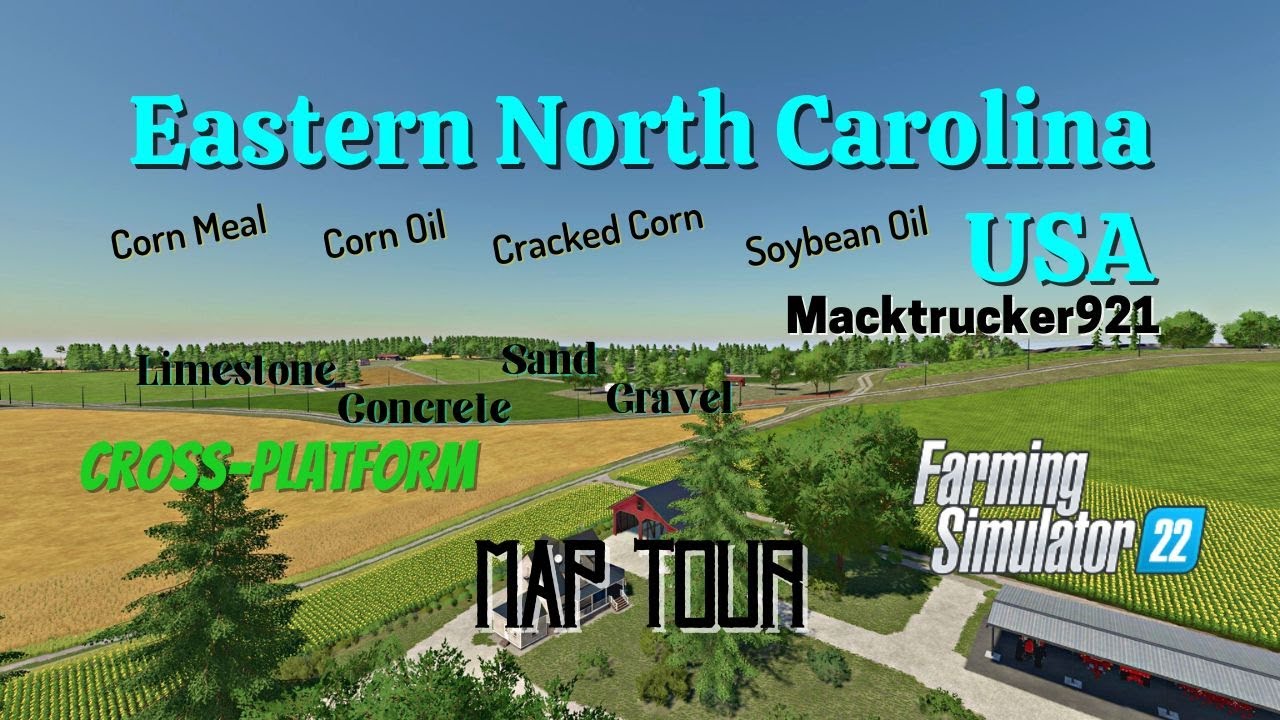 Eastern North Carolina USA / Map Tour / Macktrucker921 / FS22 ...