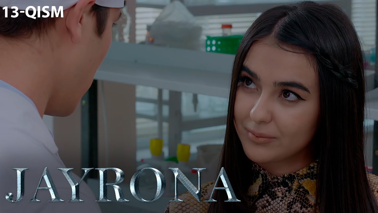 Jayrona (o'zbek serial) | Жайрона (узбек сериал) 13-qism - YouTube
