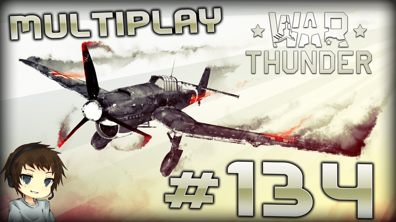 Let's Play War Thunder - Part 134 - Deutsch - Auf einmal ist das Team ...