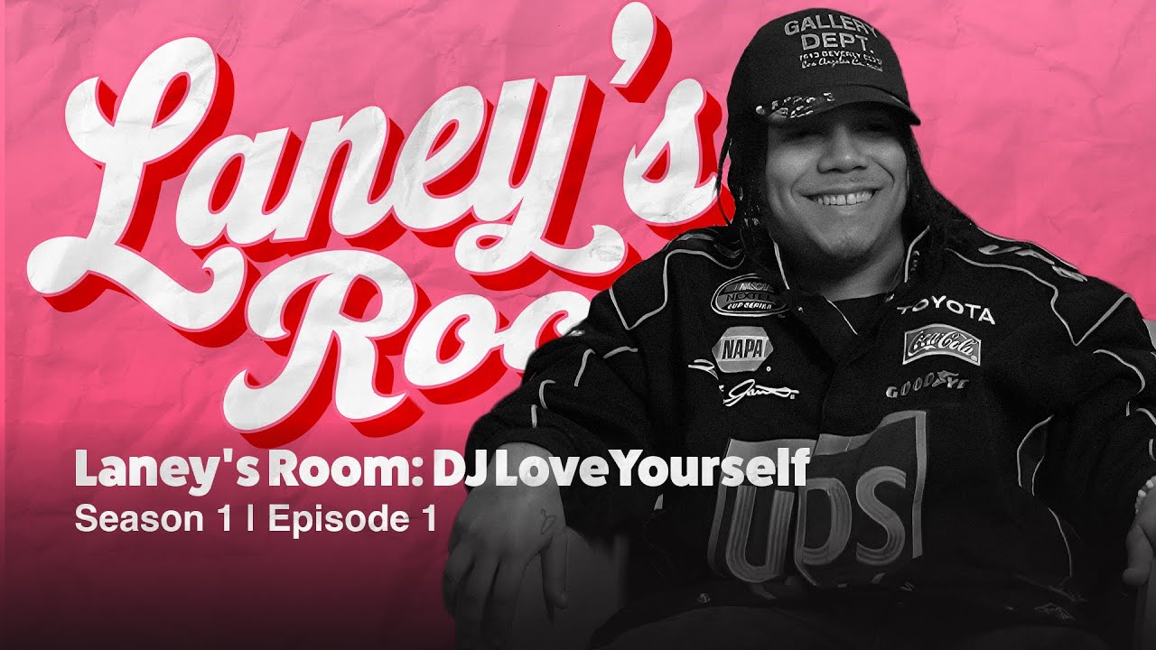 Laney's Room Episode 1 ft. DJ LOVE YOURSELF - YouTube