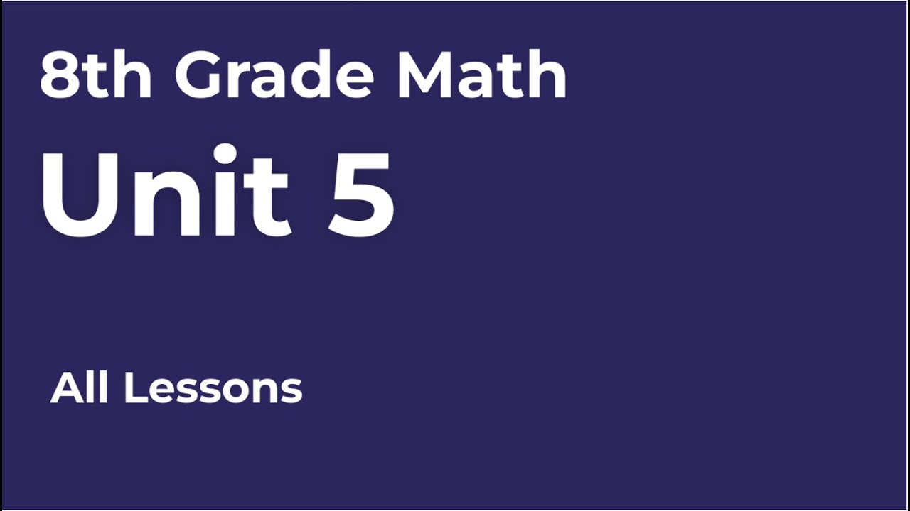 8th Grade Math – Unit 5 | Illustrative Mathematics Practice Problems ...